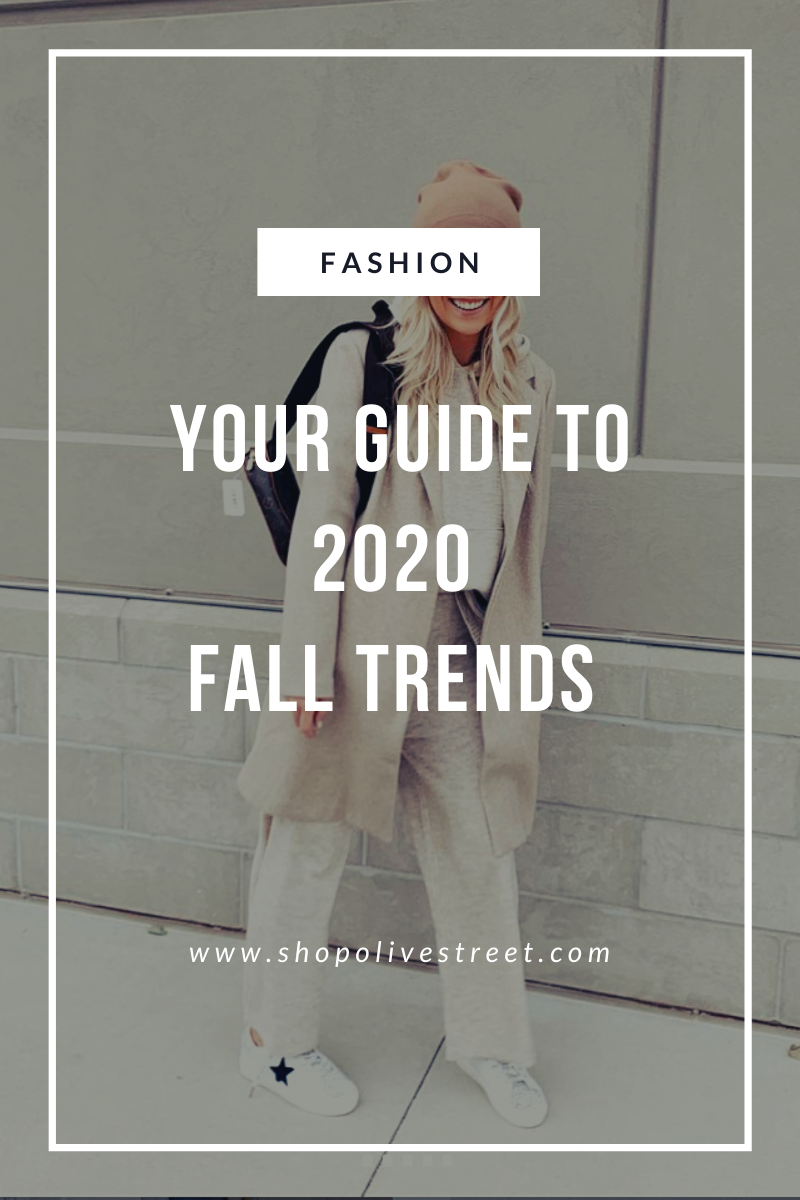 Your Guide to Fall Trends for 2020 – Olive Street